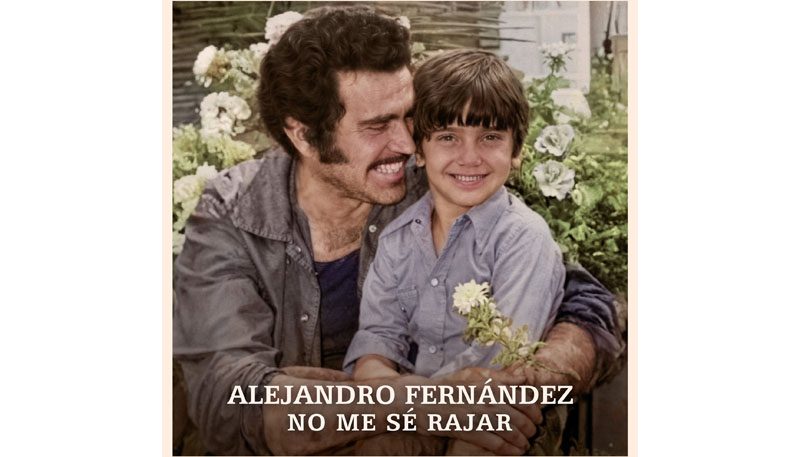 Alejandro Fernández reversiona "No me sé rajar" producida por Eden ...