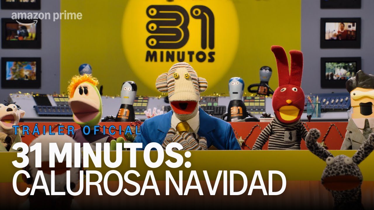 ¡Ya salió el avance de la película de 31 minutos, "Calurosa Navidad ...