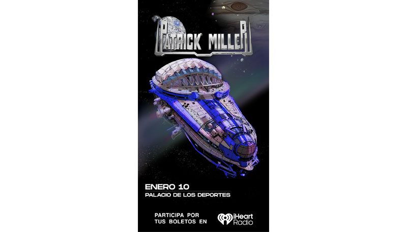 iHeartRadio te invita al show de Patrick Miller en el Palacio de los ...